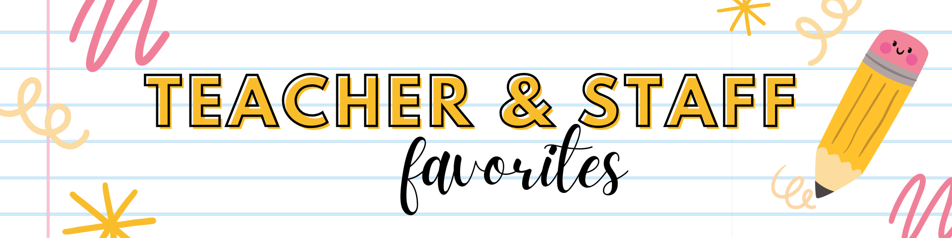Teacher & Staff Favorites – Eastlake Elementary